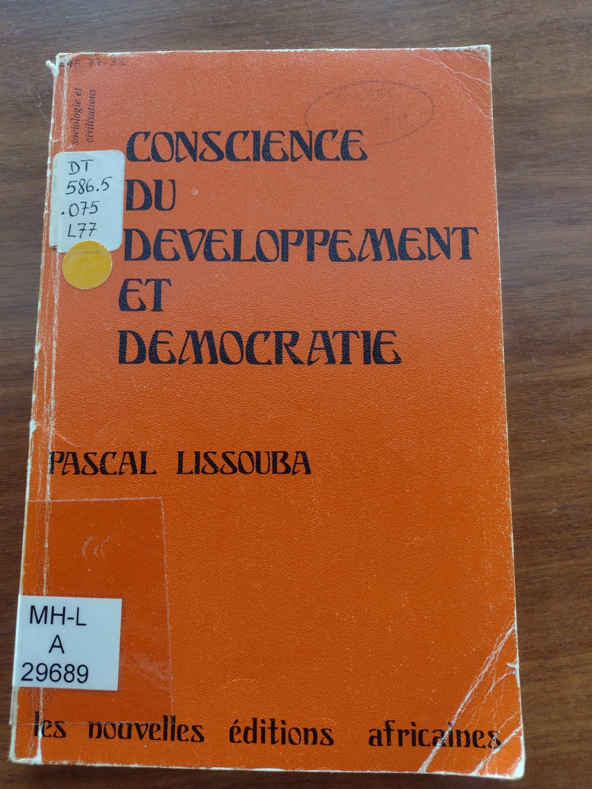 CONSCIENCE DU DEVELOPPEMENT ET DEMOCRATIE : Avant-propos. (Pascal ...